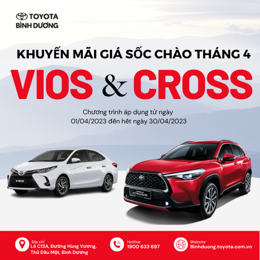 TOYOTA VIOS và COROLLA CROSS KHUYẾN MÃI GIÁ SỐC CHÀO THÁNG 4
